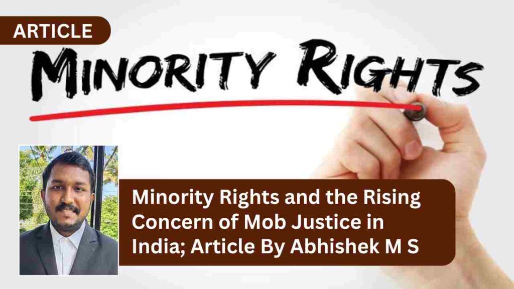 Minority Rights and the Rising Concern of Mob Justice in India; Article ...
